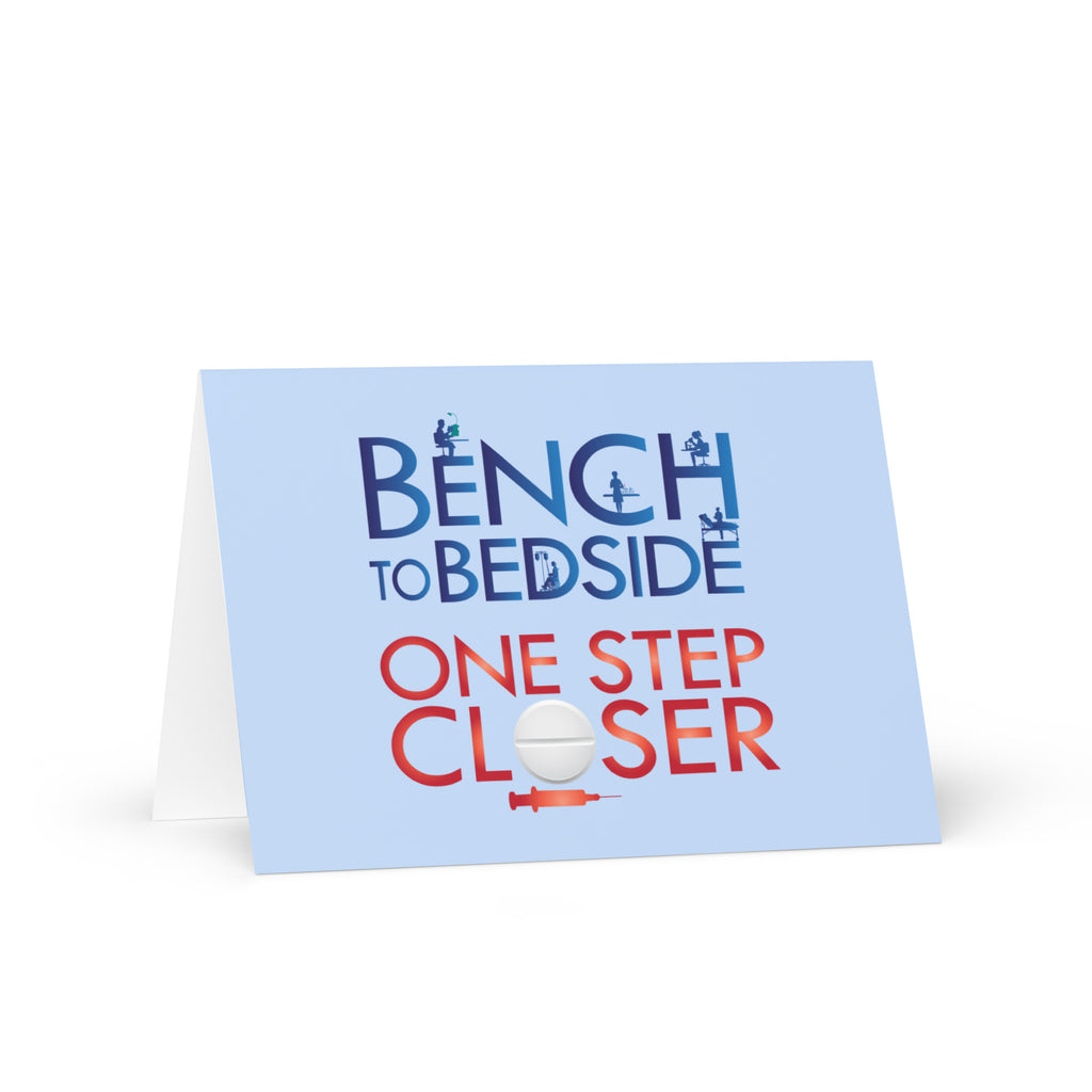 Bench to Bedside One Step Closer | Celebration/Thank You Greeting Card ...