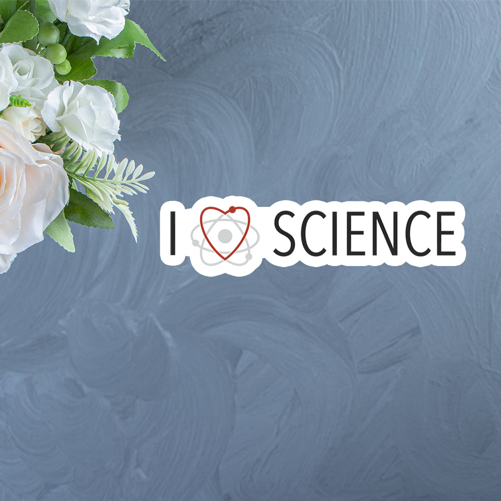 I love Science Sticker – ScienceGrit