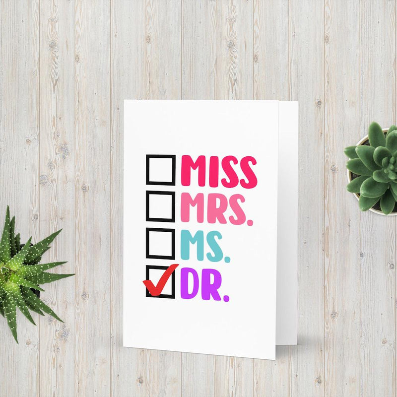 Miss Mrs Ms Dr Greeting Card – ScienceGrit